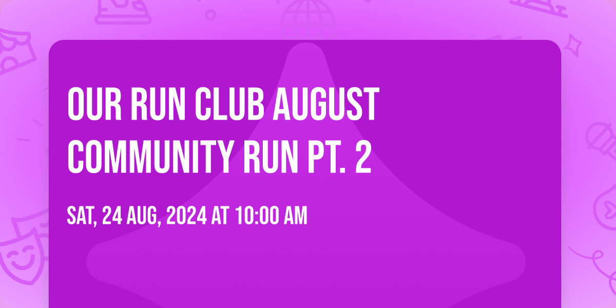 Our Run Club August Community Run Pt. 2 at Dodge Park and Community ...