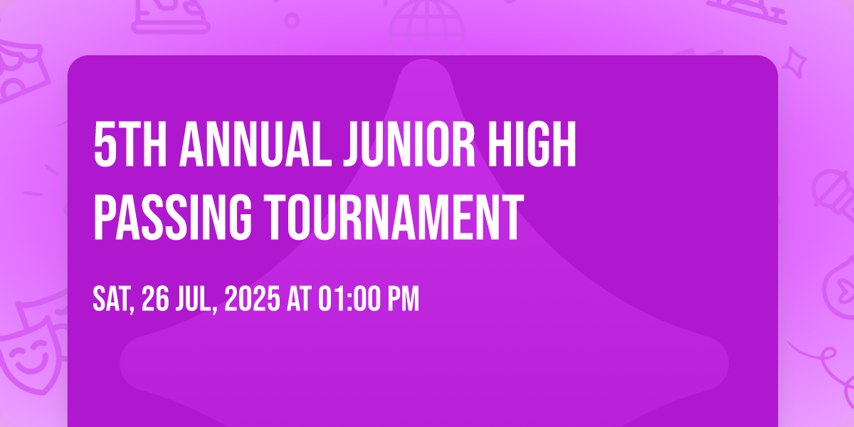 5th Annual Junior High Passing Tournament at Liberty Football Stadium ...