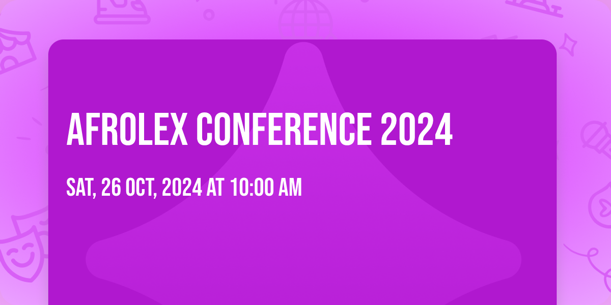 AfroLex Conference 2024 at Lyric Theatre & Cultural Arts Center ...