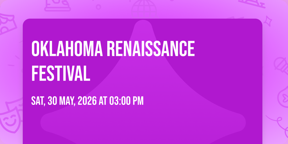 Oklahoma Renaissance Festival, The Castle of Muskogee | AllEvents