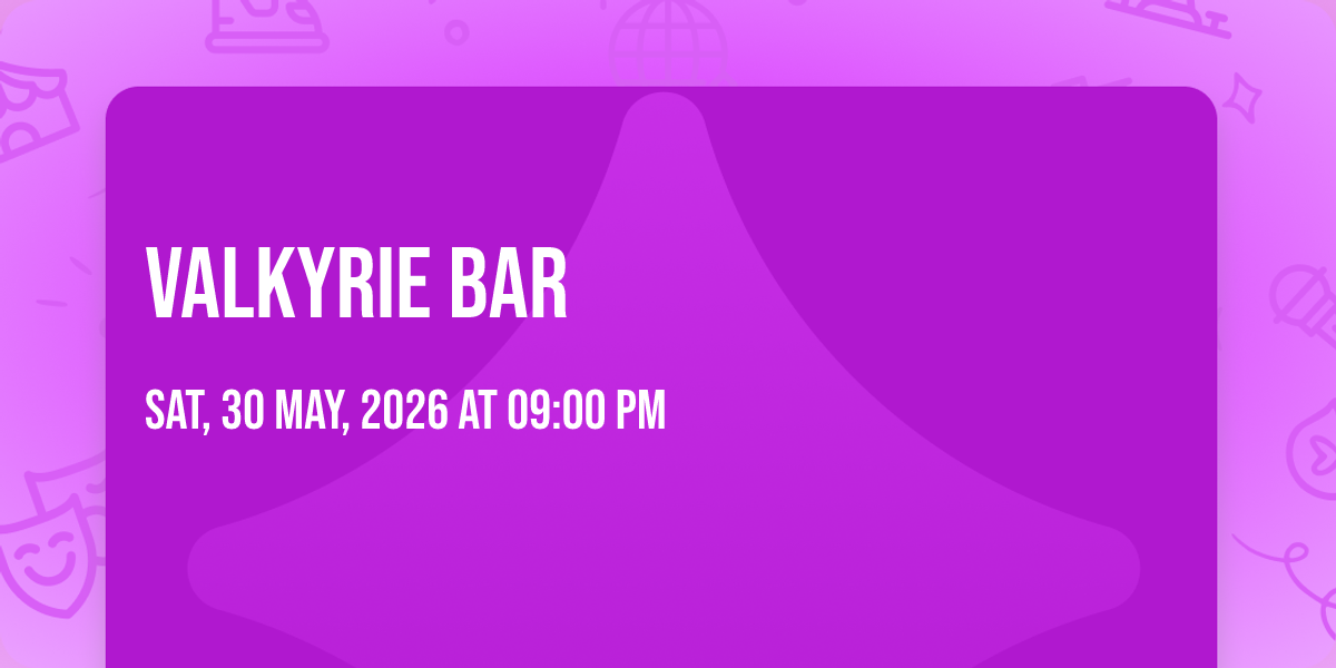 Valkyrie Bar, Evesham, 30 May 2026 | AllEvents