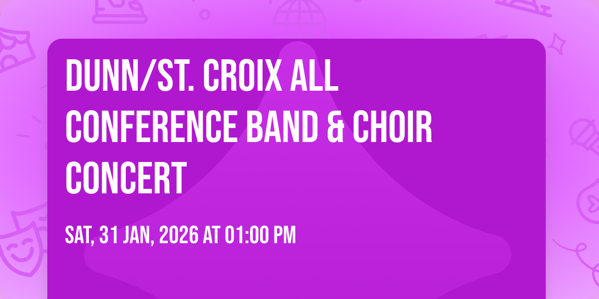 Dunn/St. Croix All Conference Band & Choir Concert, Glenwood City High ...