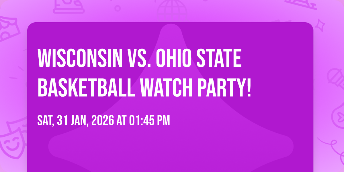 Wisconsin vs. Ohio State Basketball Watch Party!, Captain Larry's Bar ...
