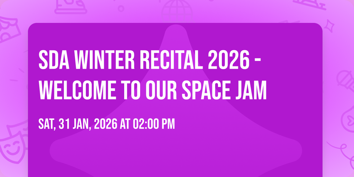 SDA Winter Recital 2026 - Welcome to Our Space Jam, Pal Theater Millen ...