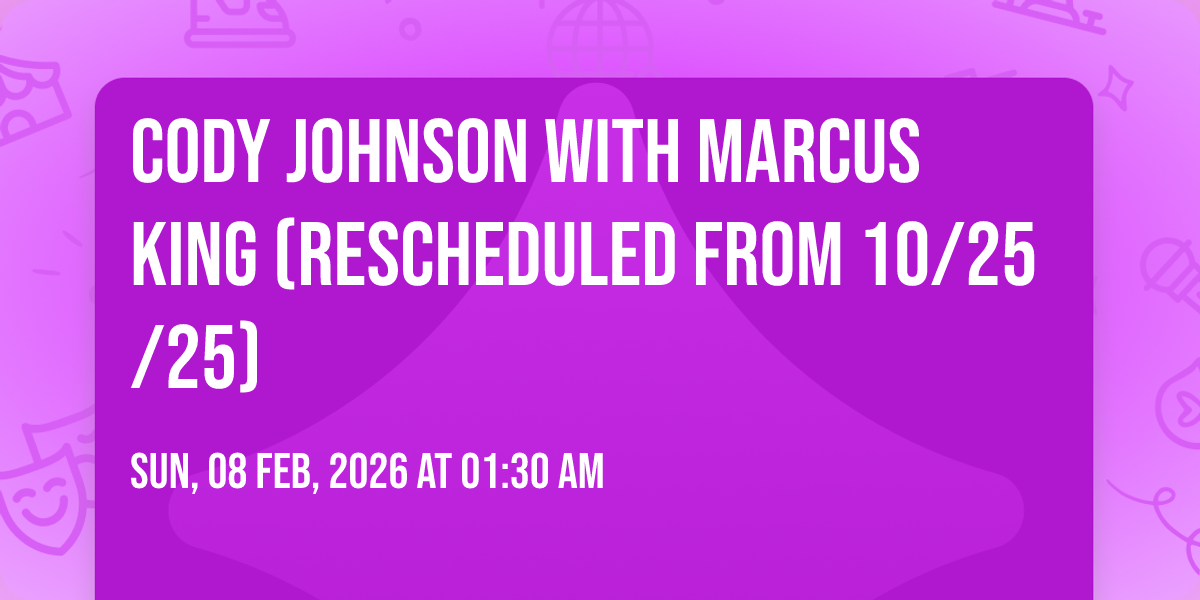 Cody Johnson with Marcus King (Rescheduled from 10/25/25), Legacy Arena ...