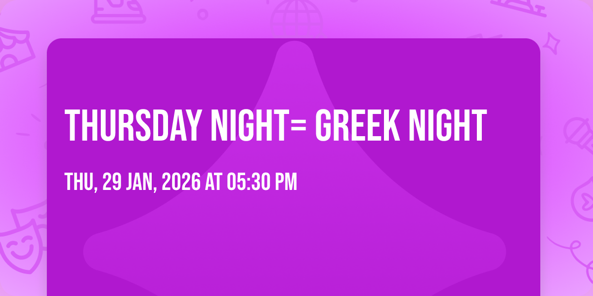 Thursday night= Greek night, Malad, Idaho, Malad City, 29 January 2026 ...