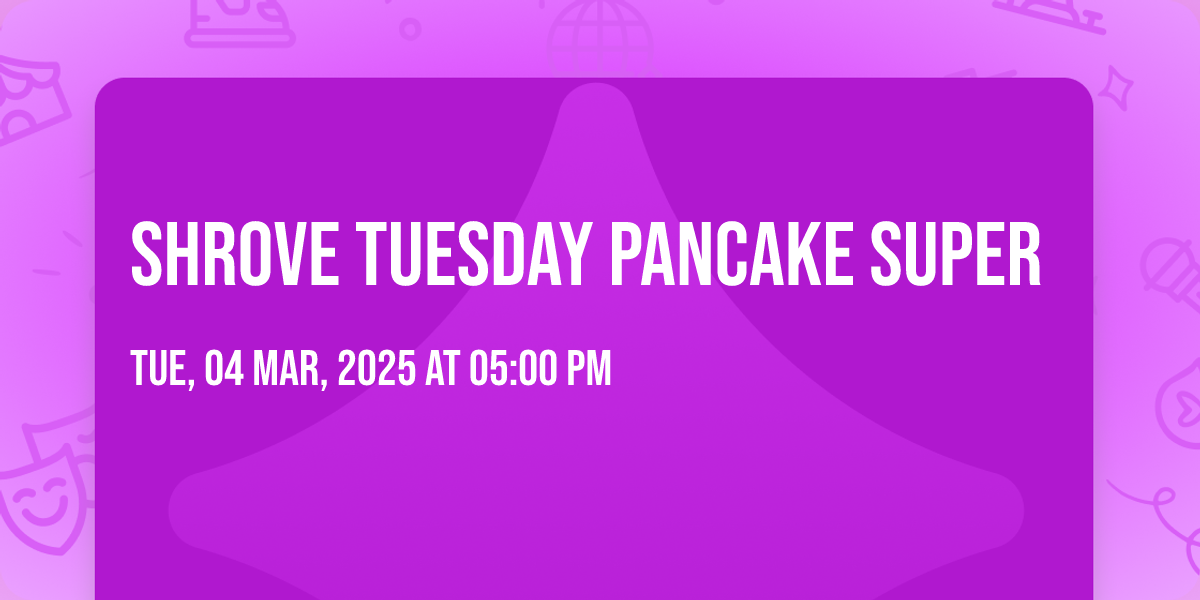 Shrove Tuesday Pancake Super, Mt. Harmony Lower Marlboro United ...