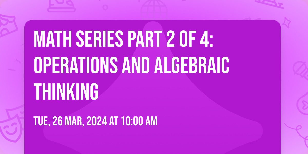 Math Series Part 2 of 4: Operations and Algebraic Thinking, 518 ...