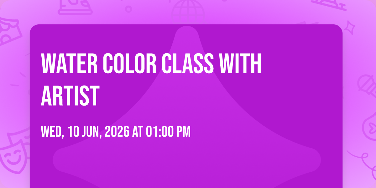 Water Color Class with Artist, 2 Elm Street , Bridgton, ME, United ...