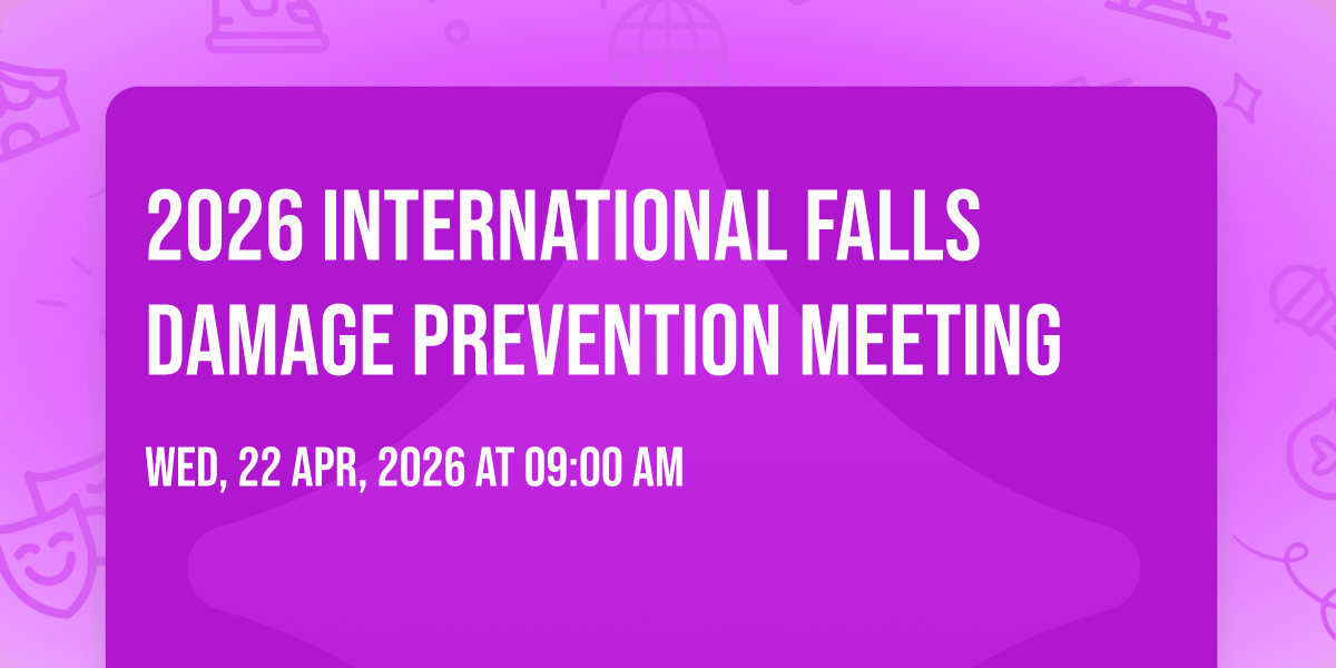 2026 International Falls Damage Prevention Meeting at Backus Community ...
