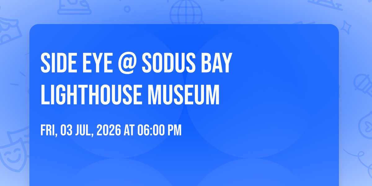 Side Eye @ Sodus Bay Lighthouse Museum | Sodus Bay Lighthouse Museum ...