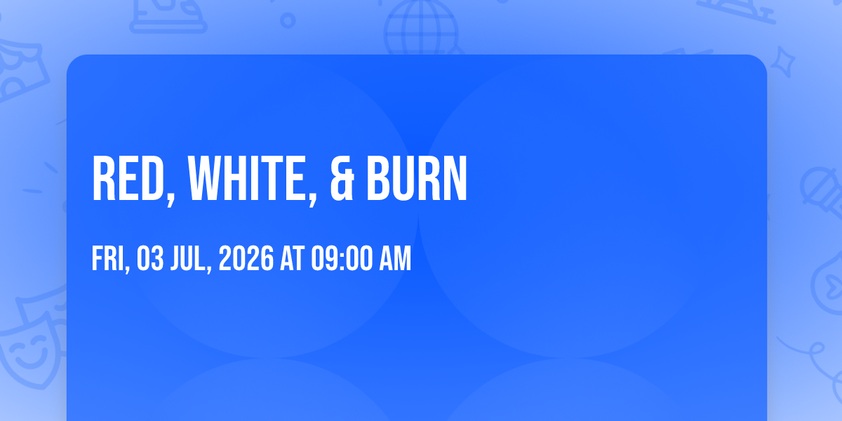 Red, White, & Burn 🇺🇸 at 301 S 3rd St, Smithville, TN on 3rd July, 2026