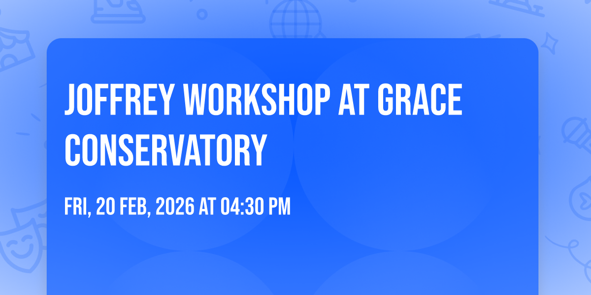 Joffrey Workshop at Grace Conservatory, 445 Town Plaza Avenue, Ponte ...