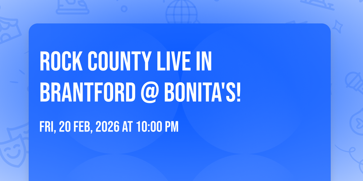 Rock County Live in Brantford @ Bonitas!, Manny's Place, Brantford, 20 ...