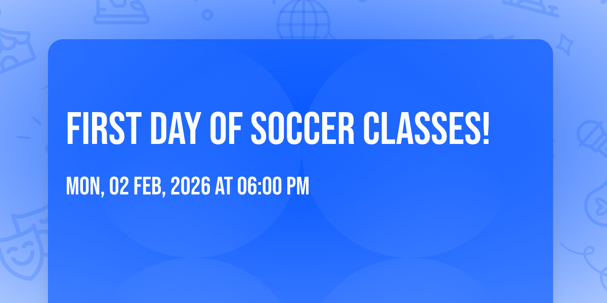 First Day Of Soccer Classes!, West Pam Beach, Atlantis, 2 February 2026 ...