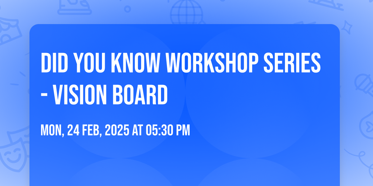 Did You Know Workshop Series - Vision Board, Roxbury Branch Library ...