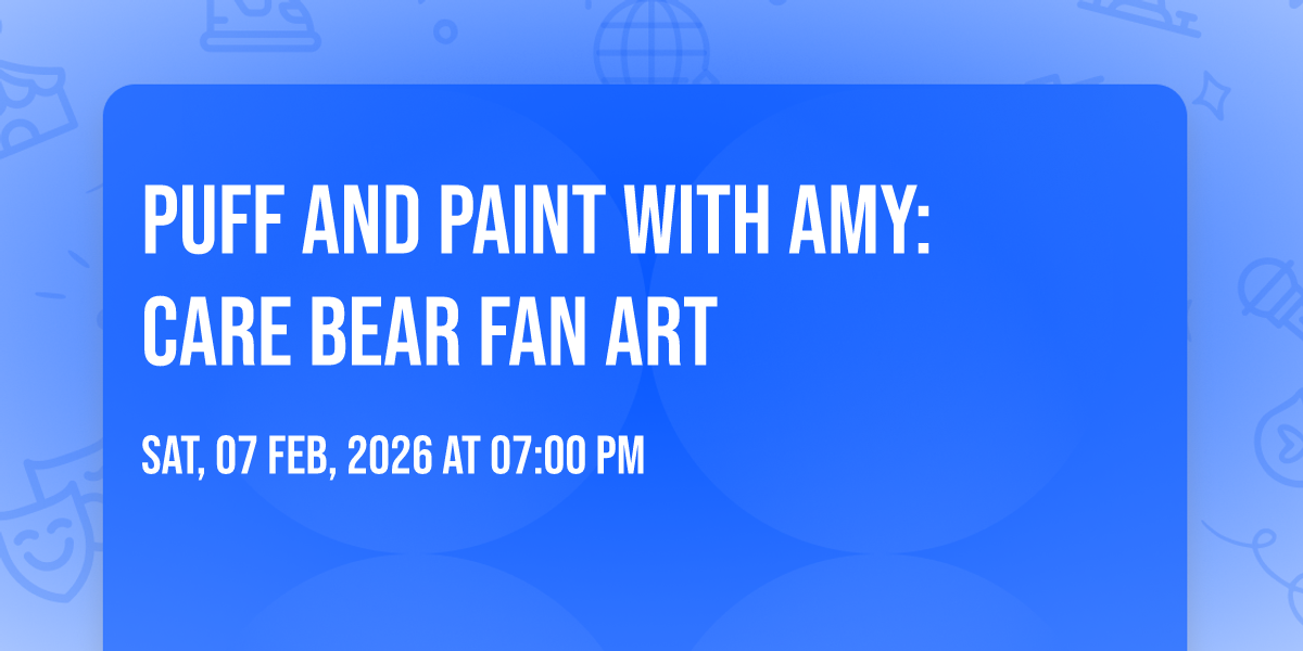 Puff and Paint with Amy: Care Bear Fan Art, 1313 Hickory, Kansas City ...