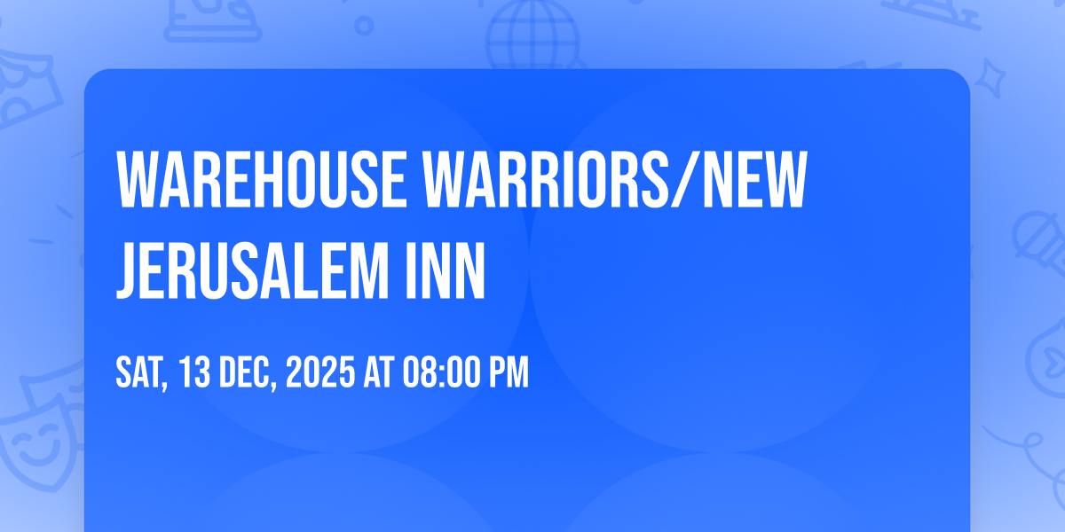 Warehouse Warriors/New Jerusalem Inn at New Jerusalem Inn, Lyon Station ...