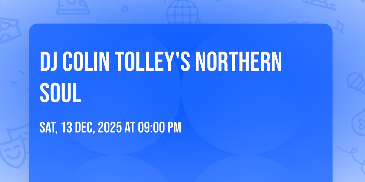 DJ Colin Tolleys Northern Soul , 6 Bridge Street, Bridgnorth, 13 ...