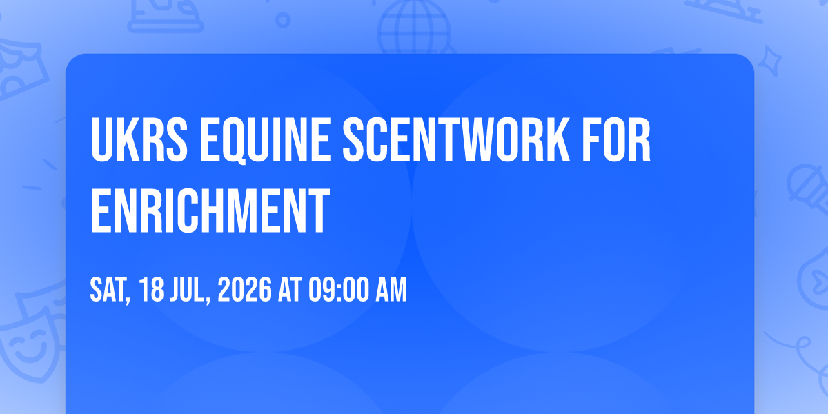 UKRS Equine scentwork for enrichment, Adventure Neighground, Accrington ...