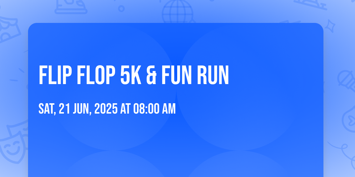 Flip Flop 5K & Fun Run, Ashburn Village Lake, 21 June to 22 June ...