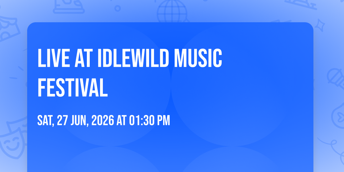 Live at Idlewild Music Festival Tickets, 6347 S Nelson Road, Idlewild ...