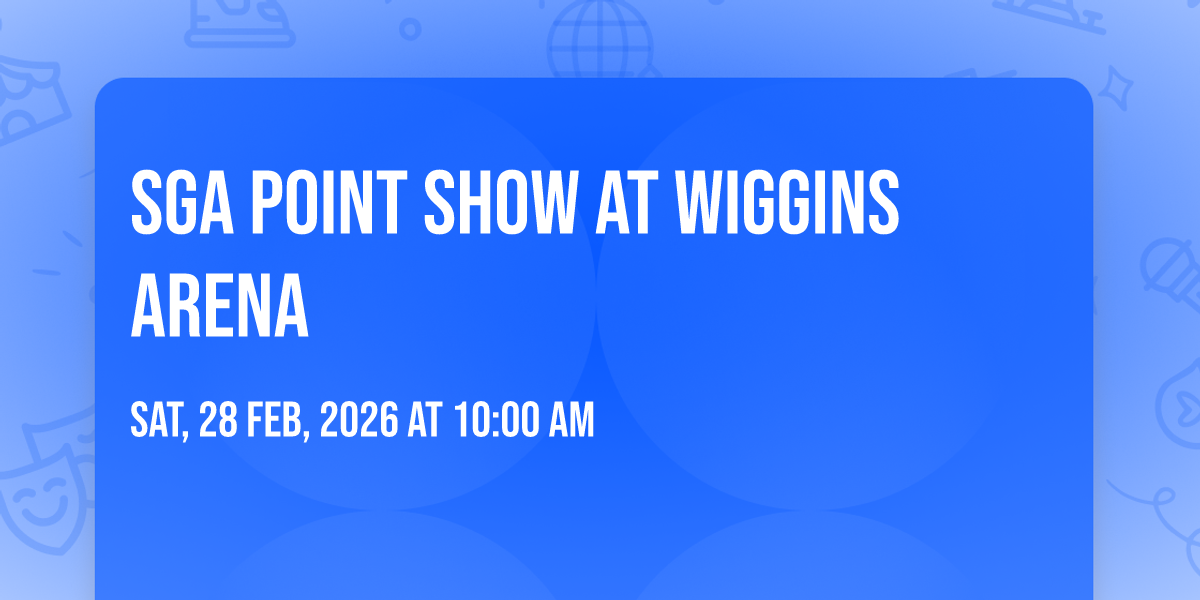 SGA Point Show at Wiggins Arena, 141 Apache Trail, Douglas, GA, 28 ...