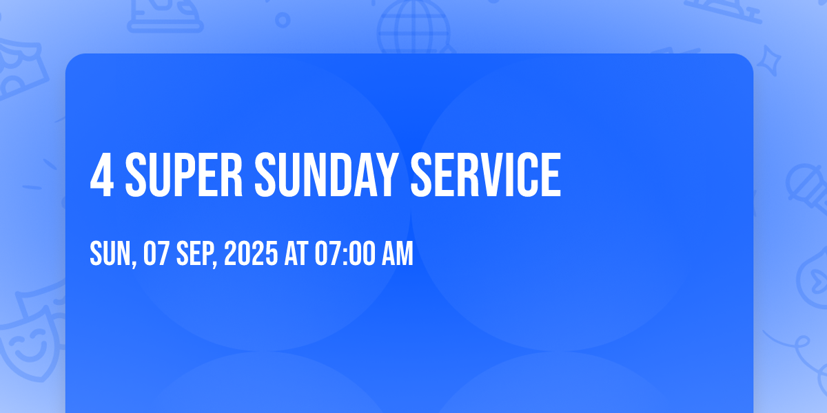 4 Super Sunday Service, Iddo, Lagos, Nigeria, 7 September 2025 | AllEvents