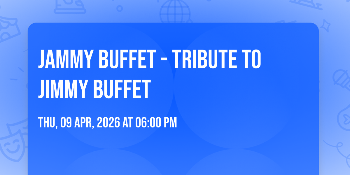 Jammy Buffet - Tribute to Jimmy Buffet, Wildwood Smokehouse & Saloon ...