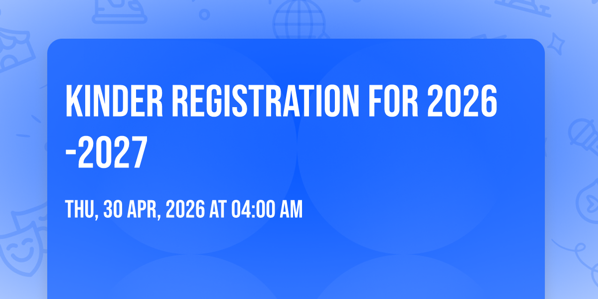 Kinder Registration for 2026-2027, 300 Rice Lane, Amity, OR, United ...