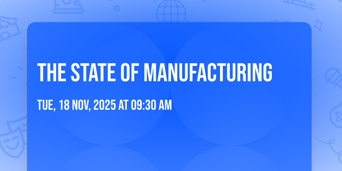 The State of Manufacturing, 1991 Lemond Rd, Owatonna, MN 55060, United ...
