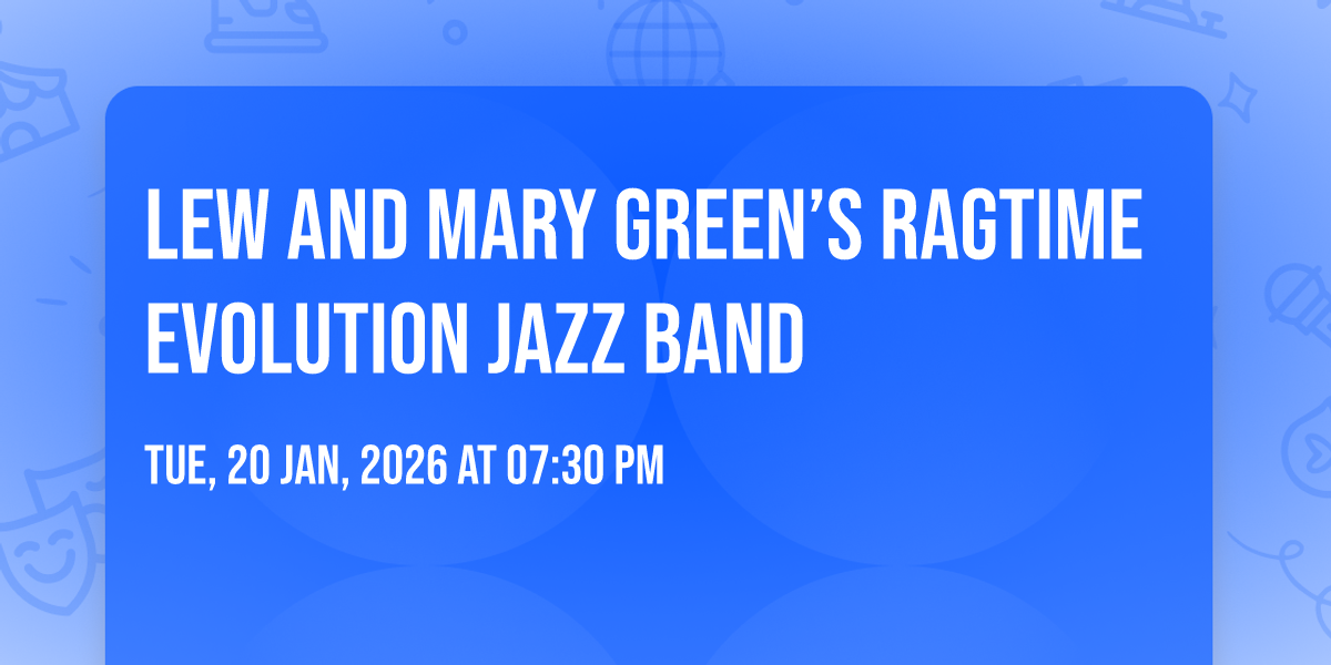 Lew and Mary Green’s Ragtime Evolution Jazz Band, Temple Beth Israel ...