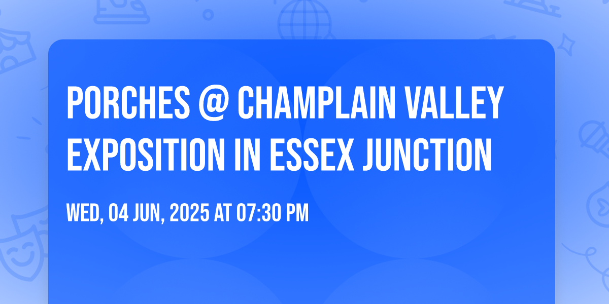 Porches @ Champlain Valley Exposition in Essex Junction, Champlain ...