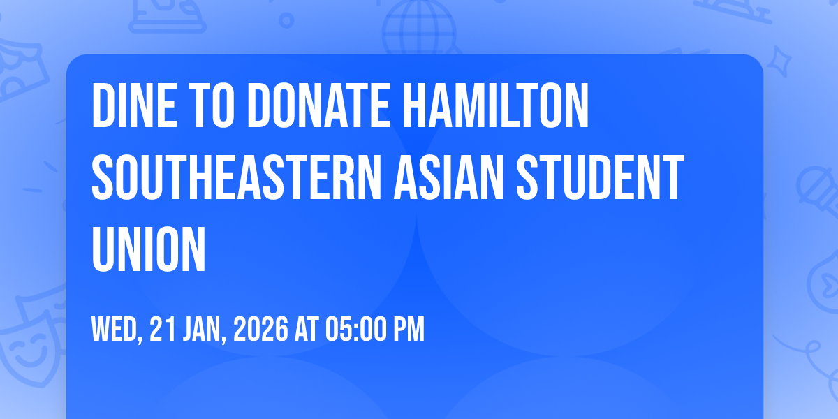 Dine to Donate Hamilton Southeastern Asian Student Union, 13588 Bent ...