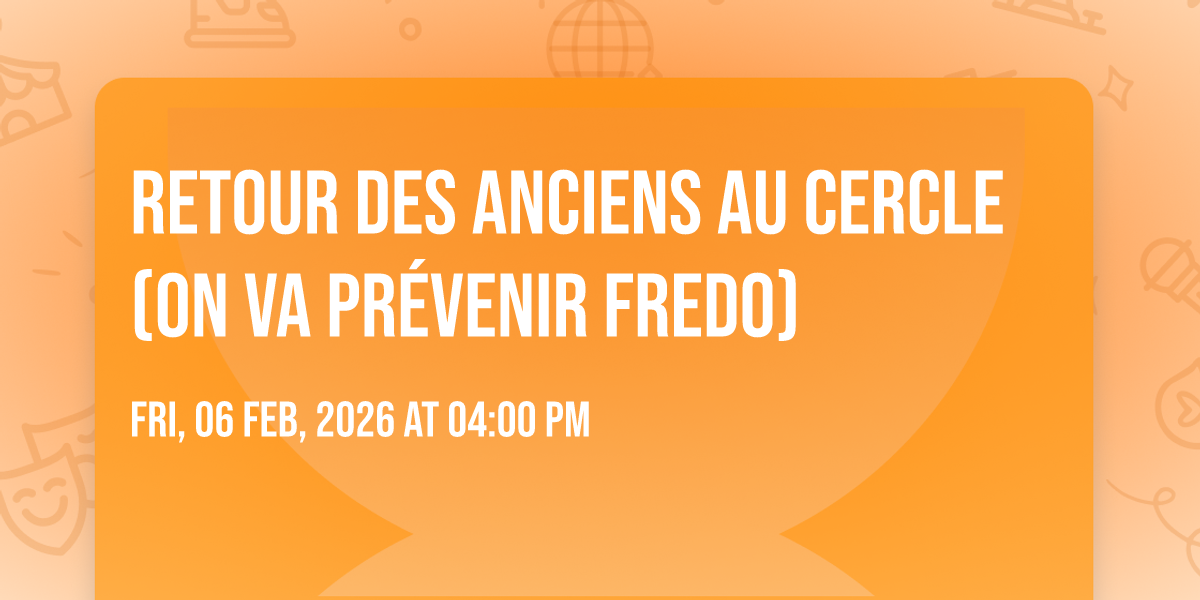 Retour des anciens au cercle (on va prévenir Fredo), Le Cercle Saint ...