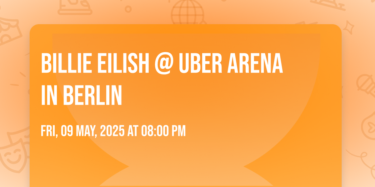Billie Eilish @ Uber Arena in Berlin, Uber Arena, Berlin, 9 May 2025 ...