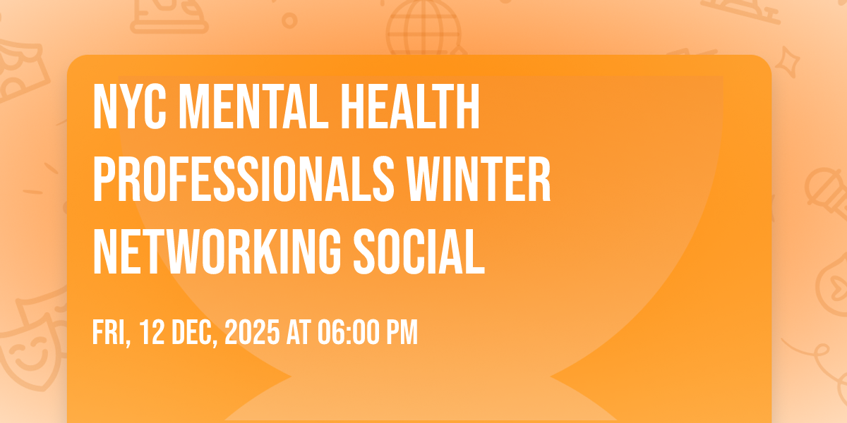 NYC Mental Health Professionals Winter Networking Social, "Living Room ...