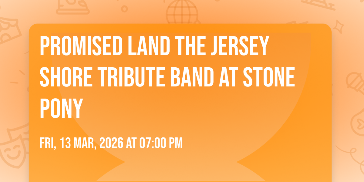 Promised Land The Jersey Shore Tribute Band at Stone Pony, Stone Pony ...