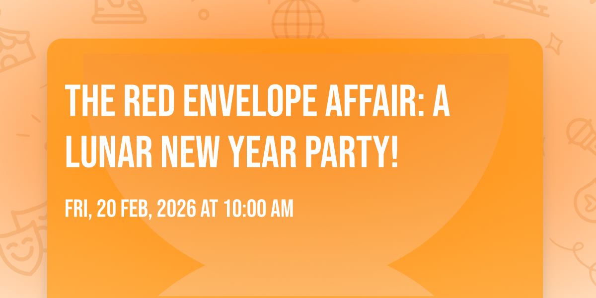 The Red Envelope Affair: A lunar new year party!, Big Trouble, Toronto ...