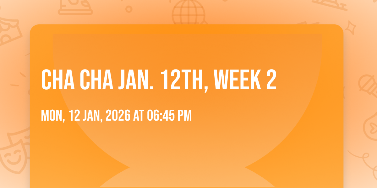 Cha Cha Jan. 12th, Week 2, Faith Lutheran Church of Coon Rapids, MN, 12 ...
