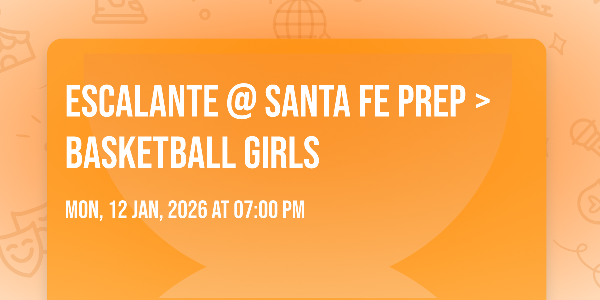 Escalante @ Santa Fe Prep > BASKETBALL GIRLS, Aldea De Santa Fe, Santa ...