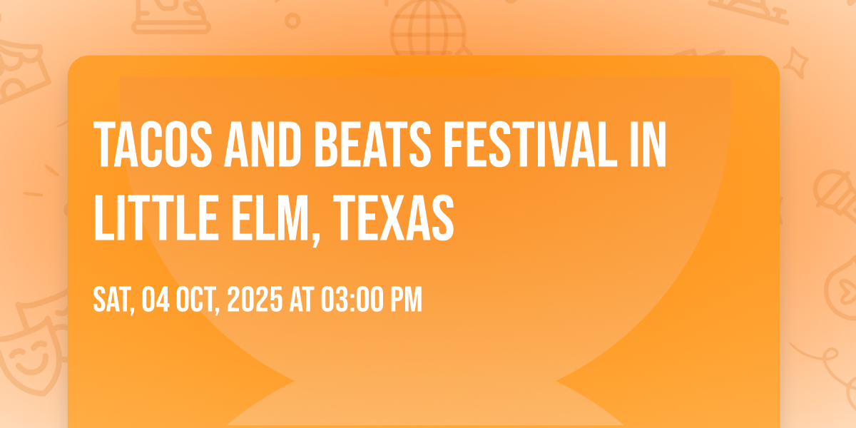 Tacos and Beats Festival in Little Elm, Texas, Little Elm Beach, 4 ...