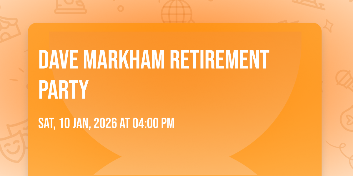 Dave Markham retirement party, Hideaway Bar, Augusta, 10 January 2026 ...