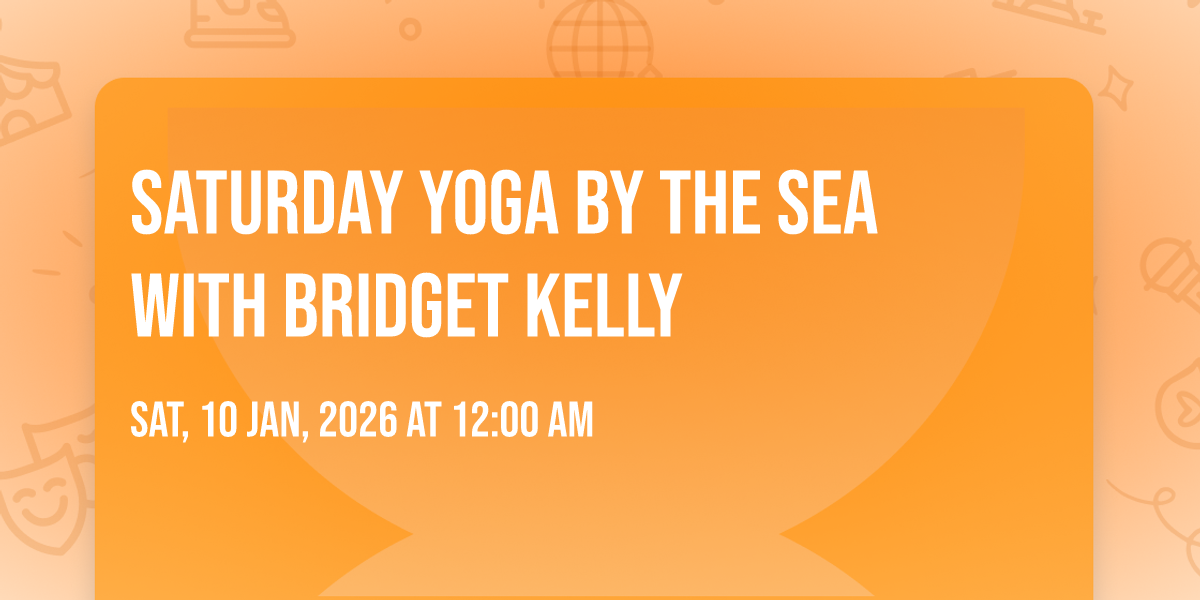 SATURDAY YOGA BY THE SEA with Bridget Kelly at Freyberg Beach, Oriental ...