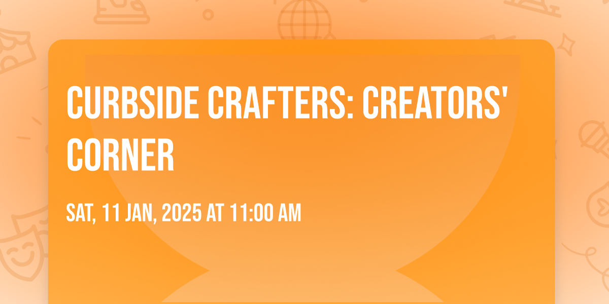 Curbside Crafters: Creators Corner, Curbside Crafters, Singapore, 11 ...