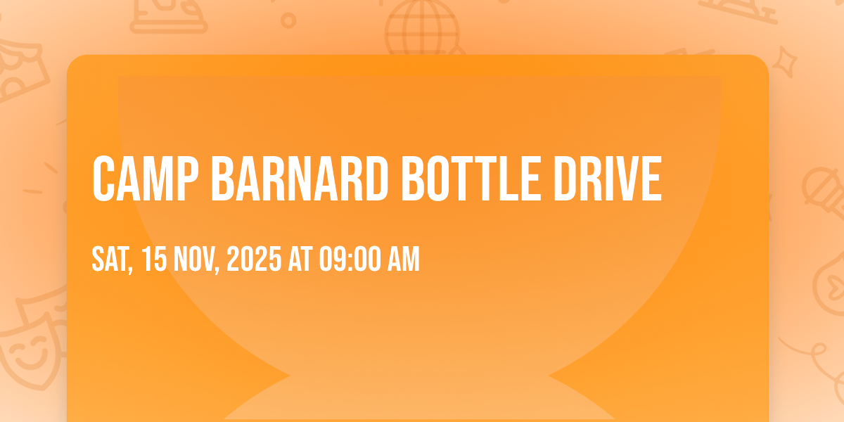 Camp Barnard Bottle Drive, 505 Marigold Rd, Saanich, BC V8Z 4R5, Canada ...