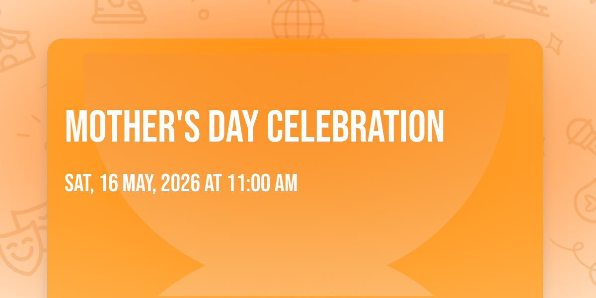 Mothers Day Celebration , Ashok Nagar, Chennai, 16 May 2026 | AllEvents