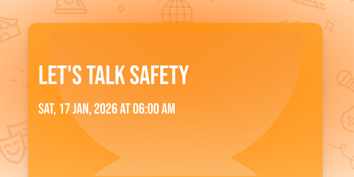 lets talk safety , Iddo, Lagos, Nigeria, 17 January 2026 | AllEvents