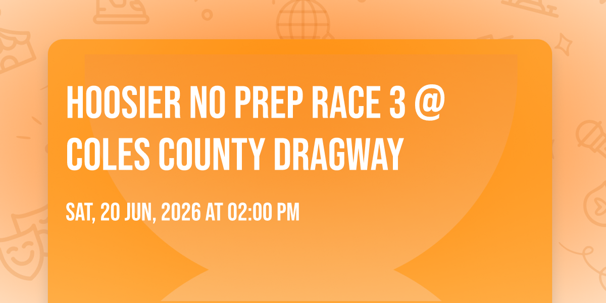 Hoosier No Prep RACE 3 @ Coles County Dragway, Coles County Dragway USA ...