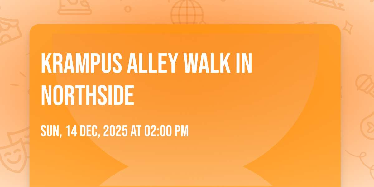 Krampus Alley Walk in Northside at Carrie Aly, Cincinnati, OH 45223 ...